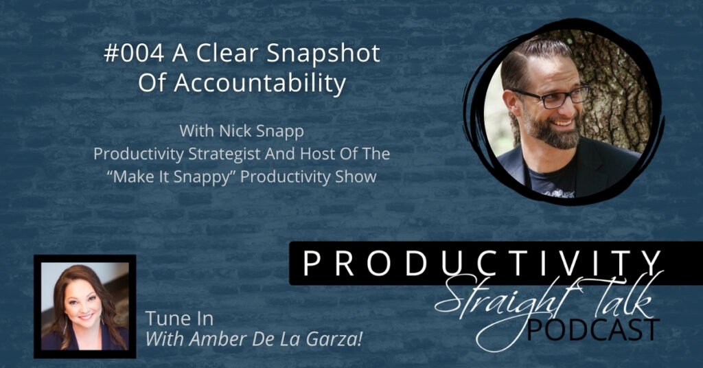 004 | A Clear Snappshot of Accountability with Nick Snapp
