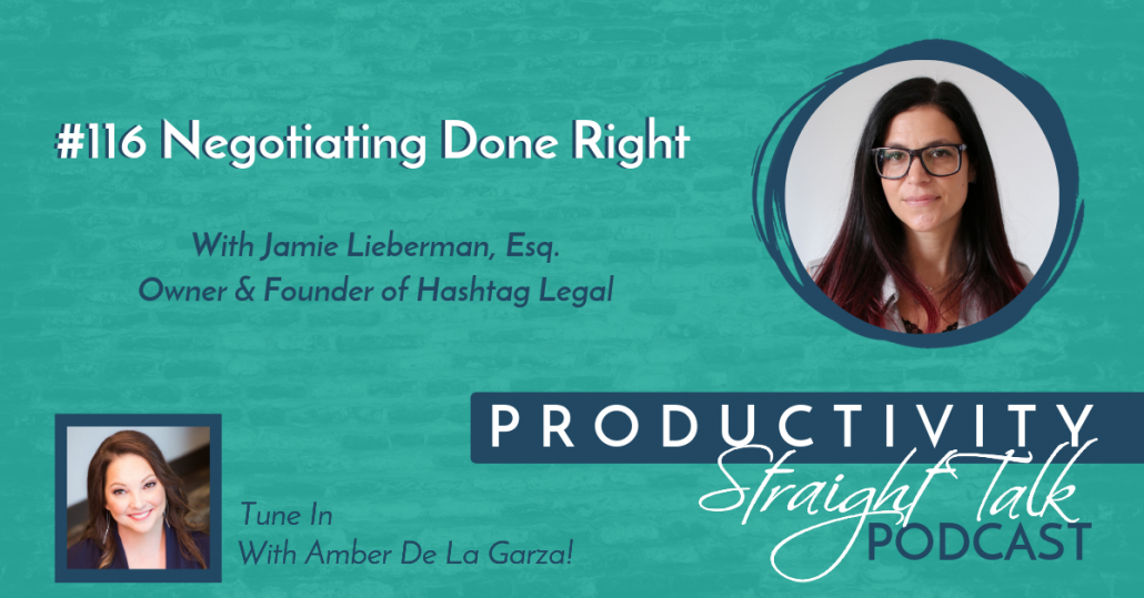 116 | Negotiating Done Right With Jamie Lieberman, Esq.