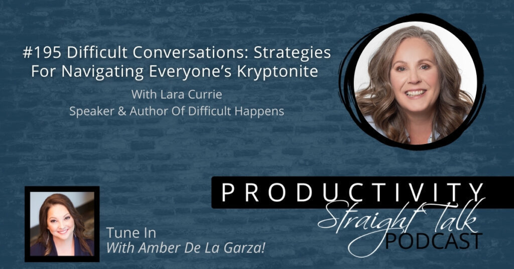 Difficult Conversations: Strategies For Navigating Everyone’s Kryptonite