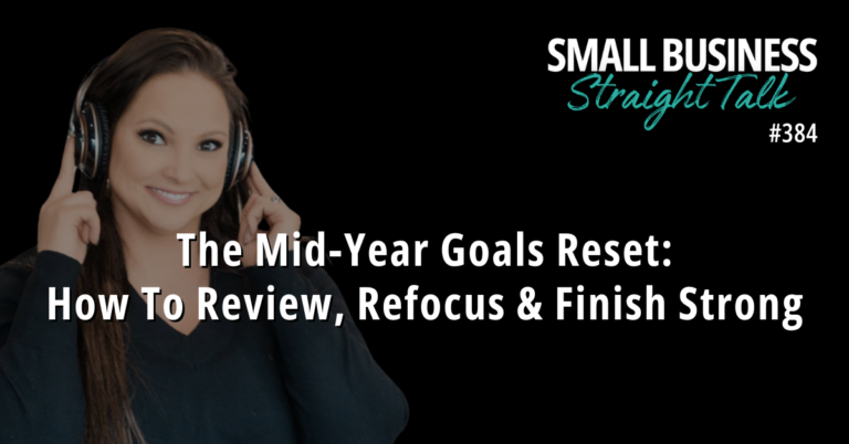 Mid-Year Goals Reset: How To Review, Refocus & Finish Strong
